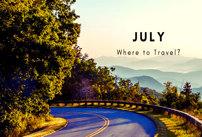 Where To Travel In The Month Of July? Travelwings Blog